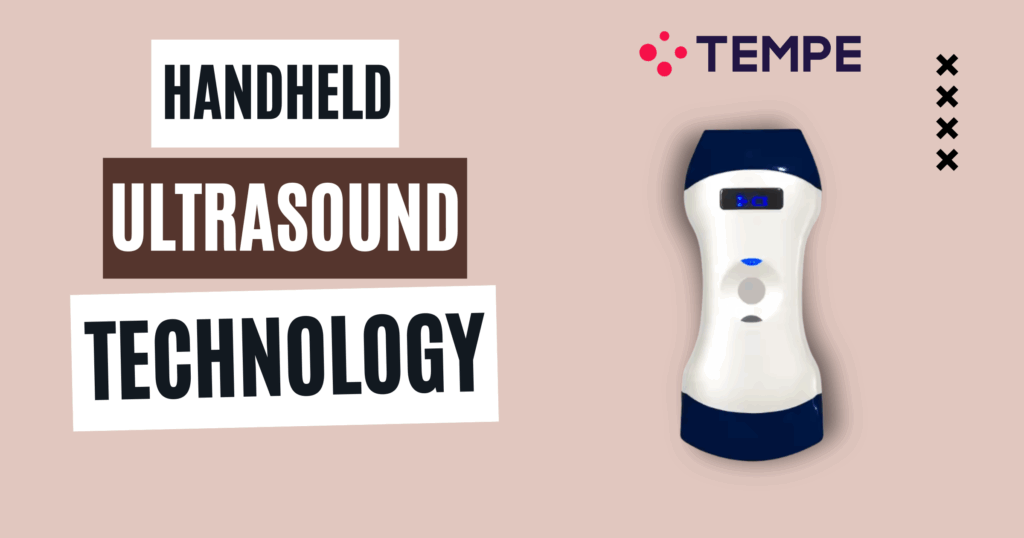 What is Handheld Ultrasound Technology? | TEMPE