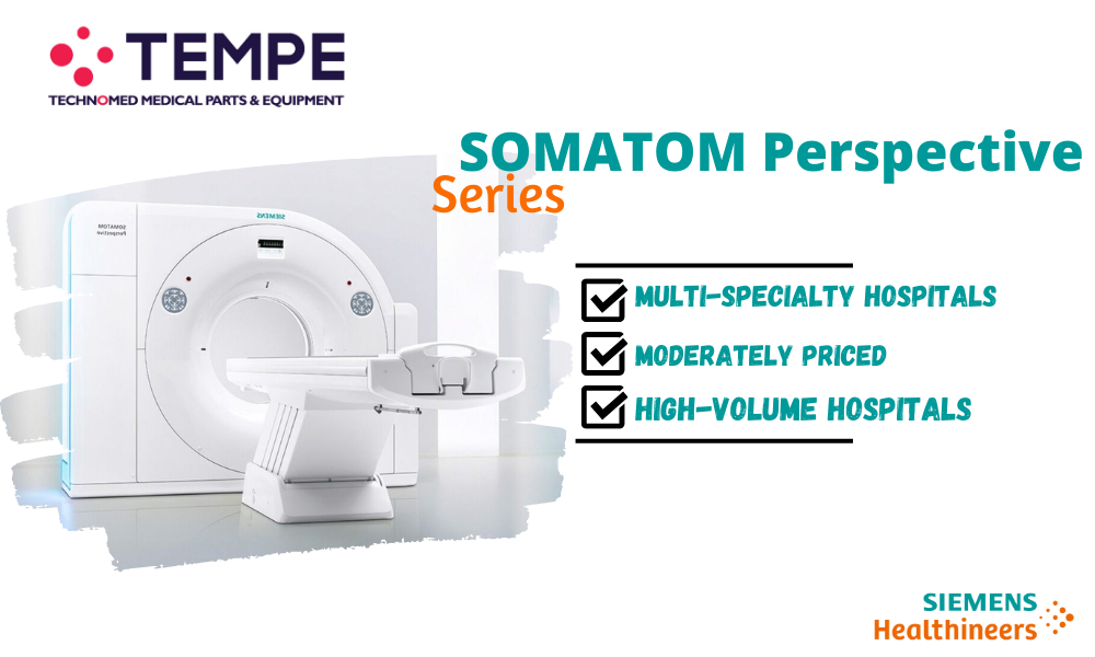 Comparison of Siemens CT Scan Models | TEMPE